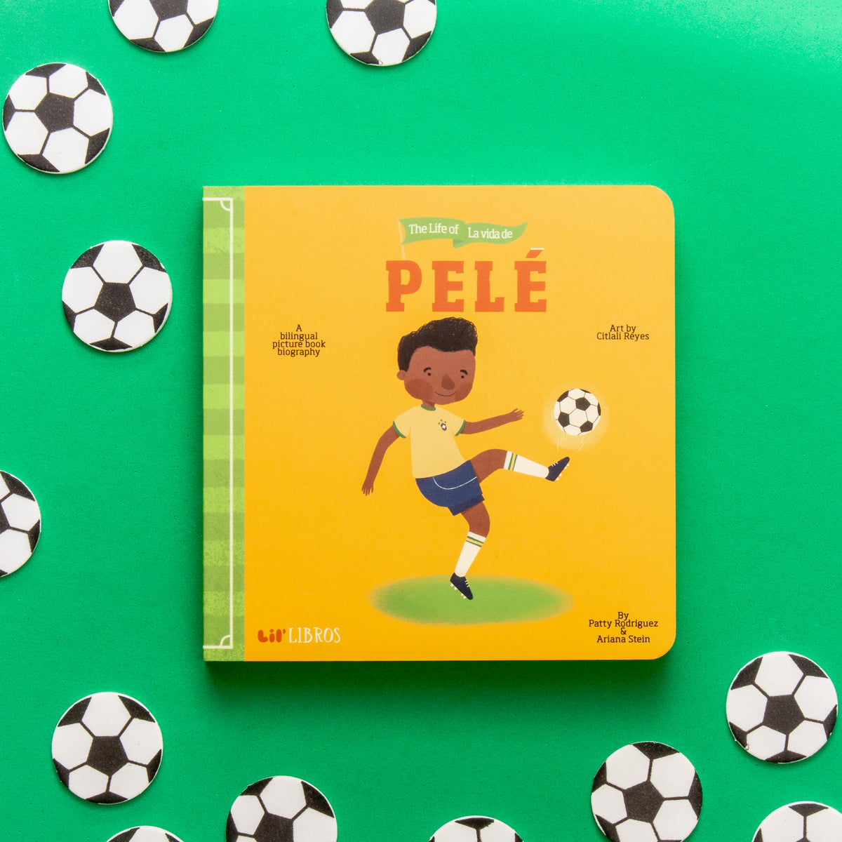 The Life of / La vida de Pelé – Lil' Libros
