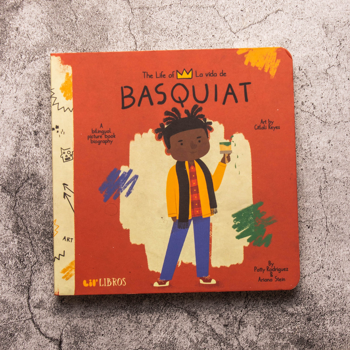 The Life of / La vida de Basquiat – Lil' Libros