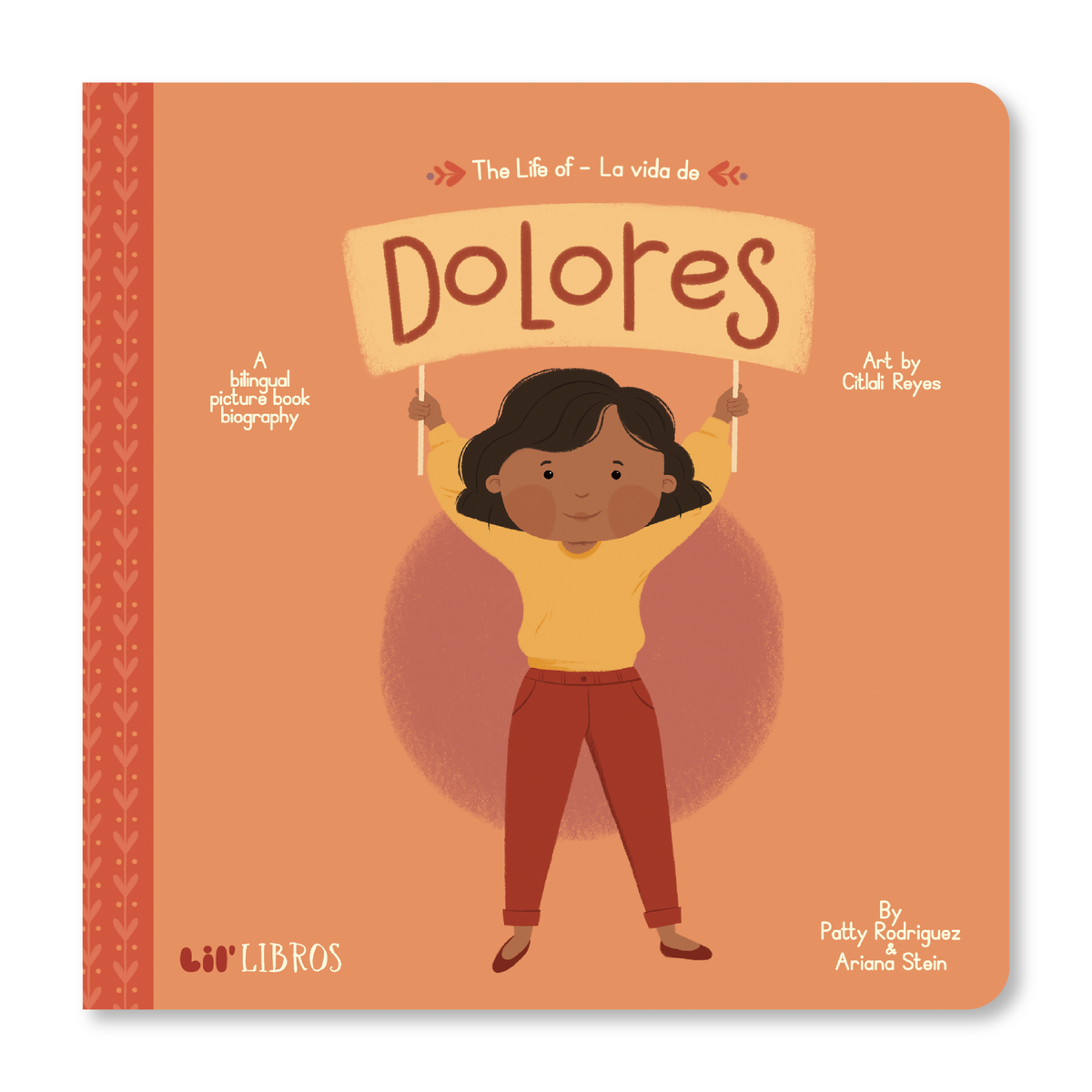 The Life of / La vida de Dolores – Lil' Libros